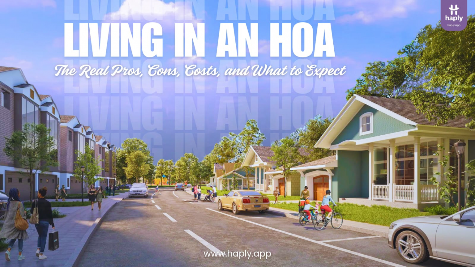 Living in an HOA: The Real Pros, Cons, Costs, and What to Expect ...